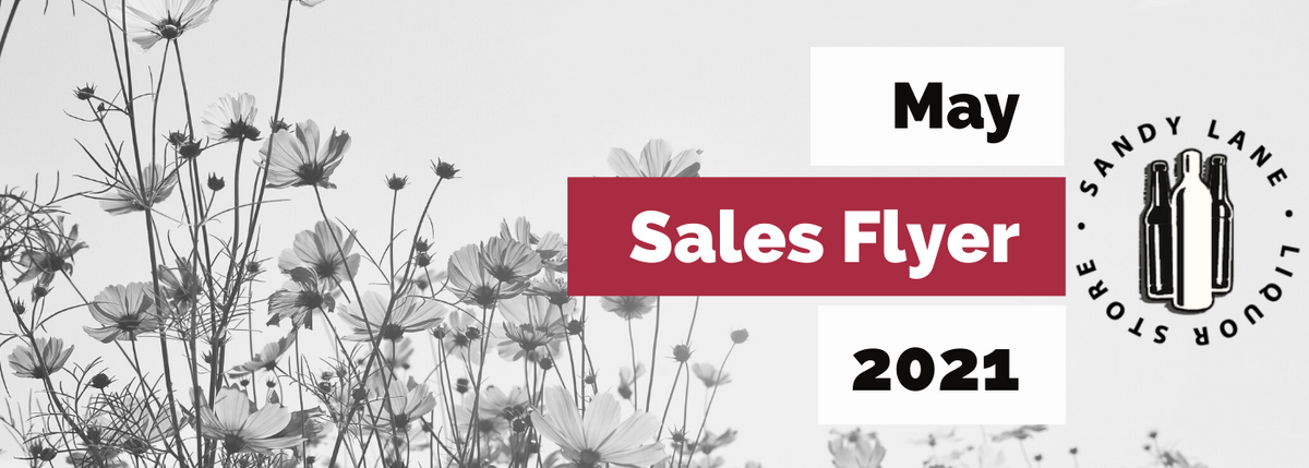 Edmonton Online Liquor Store Flyer May 2021 – Sandy Lane Liquor