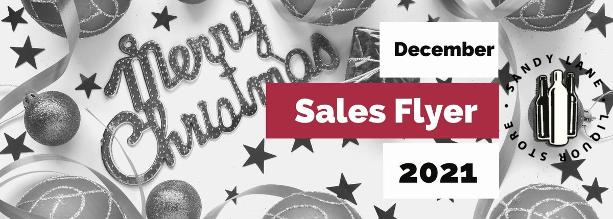 EDMONTON ONLINE LIQUOR STORE FLYER DECEMBER 2021 – Sandy Lane Liquor
